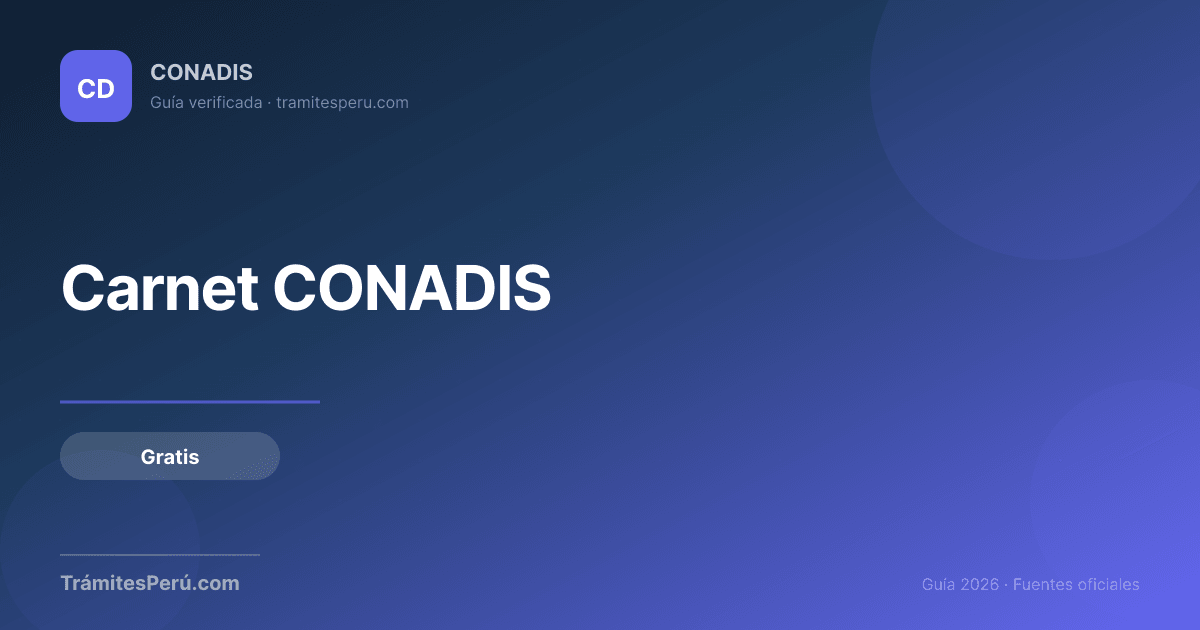 Carné CONADIS 2026: requisitos, inscripción gratis (en línea o ...