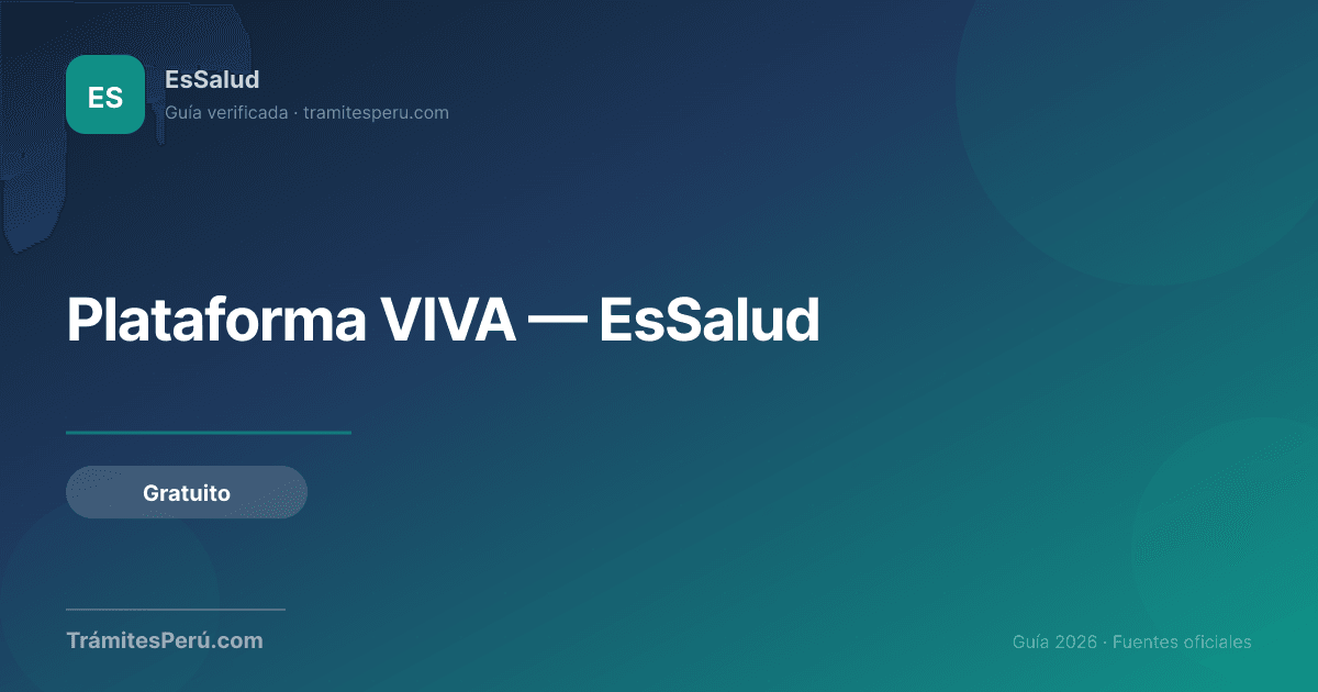 Plataforma VIVA EsSalud 2026: trámites virtuales 24/7 (afiliación, CITT ...
