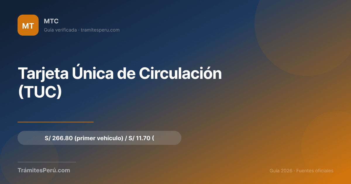 TUC Perú 2026 — Tarjeta Circulación | TrámitesPerú