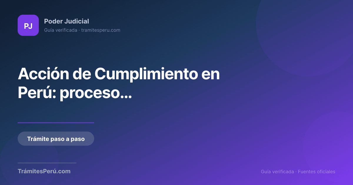 Acción de Cumplimiento en Perú: proceso constitucional Ley 31307, 6 ...