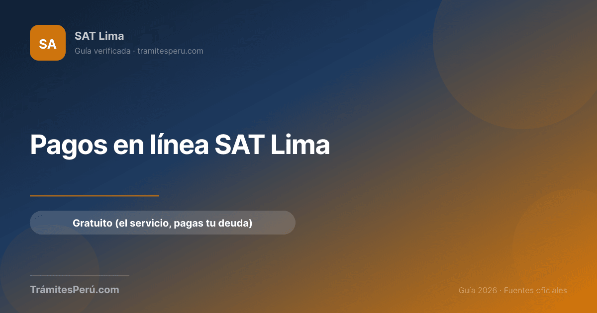 Pagos en Línea SAT Lima 2026 — Cómo Pagar Predial, Vehicular, Arbitrios ...