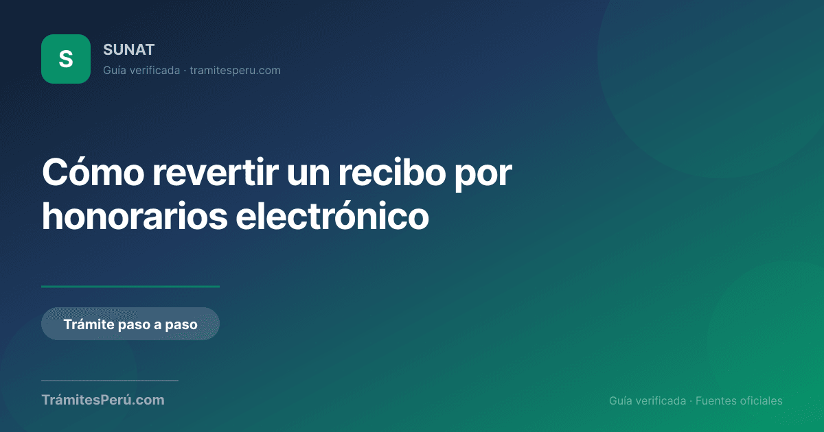 Cómo revertir un recibo por honorarios electrónico | TrámitesPerú