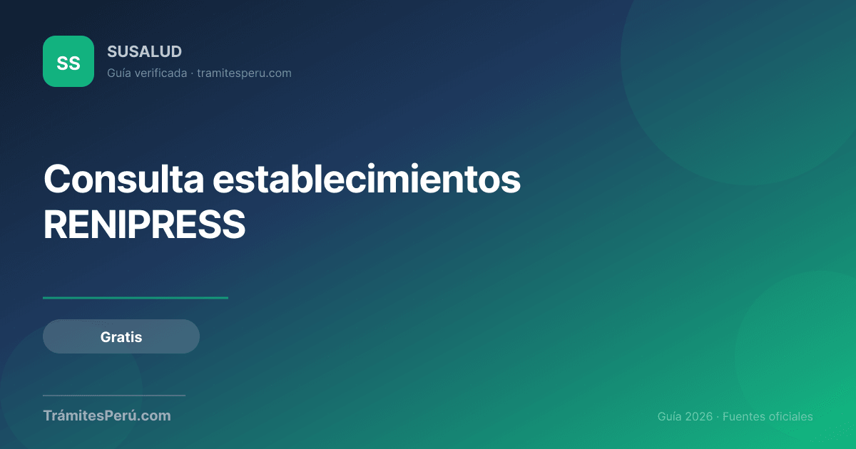 Buscar establecimientos de salud registrados — RENIPRESS | TrámitesPerú